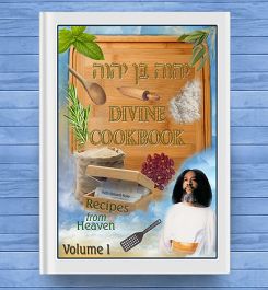 Yahweh Ben Yahweh Divine Cookbook, Recipes From Heaven - Volume 1
